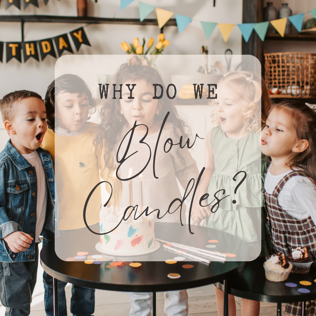 Why do we blow candles on birthday cakes? | Delcie's Desserts and Cakes